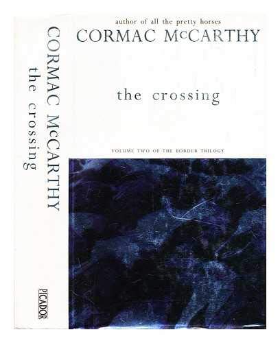Crossing (The): McCarthy, Cormac: Amazon.com: Books