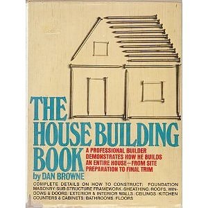 House Building Book: Amazon.co.uk: Browne, Dan: 9780070084872: Books