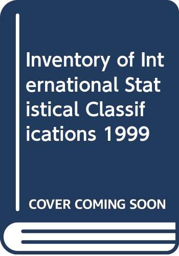 Inventory of International Statistical Classifications 1999: EUROSTAT ...