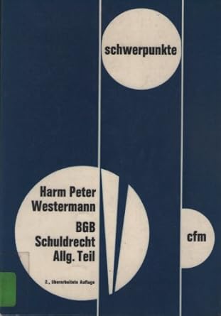BGB-Schuldrecht. Allgemeiner Teil. : Harm Peter Westermann: Amazon.de ...
