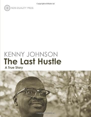 The Last Hustle: Kenny Johnson, Shanti Einolander: 9780956643285 ...