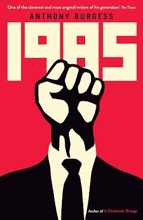 1985 : Burgess, Anthony: Amazon.com.tr: Kitap