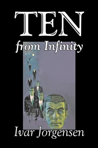 Ten from Infinity by Ivar Jorgensen, Science Fiction, Adventure ...
