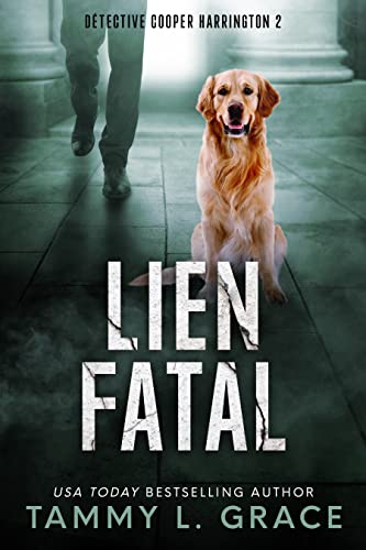 Lien fatal (Détective Cooper Harrington t. 2) eBook : Grace, Tammy L.: Amazon.fr: Livres