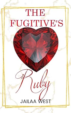 The Fugitive's Ruby: Jewel of the Month Series Book 7 - Kindle edition ...