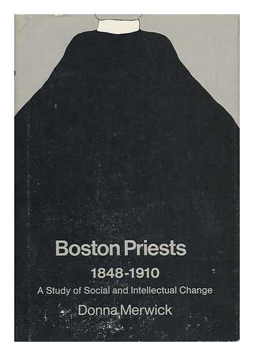 Buy Boston Priests 1848–1910 – A Study of Social & Intellectual Change ...
