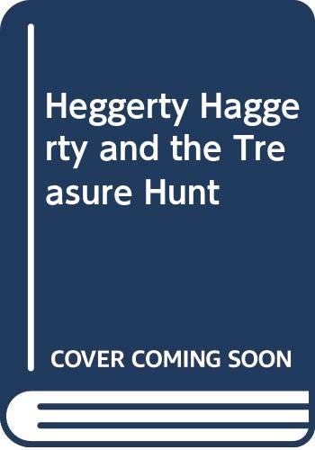 Heggerty Haggerty and the Treasure Hunt: Elizabeth Lindsay, Peter Rush ...