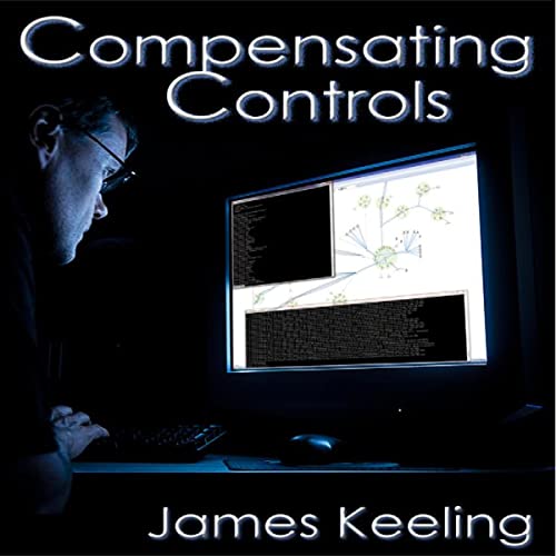 Compensating Controls : James Keeling on Podiobooks.com: Amazon.in ...