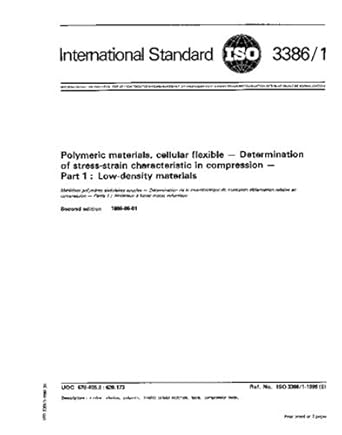 ISO 3386-1:1986, Polymeric materials, cellular flexible - Determination of stress-strain ...