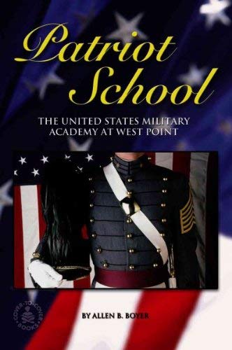 Patriot School: Allen Boyer: 9780789162519: Amazon.com: Books