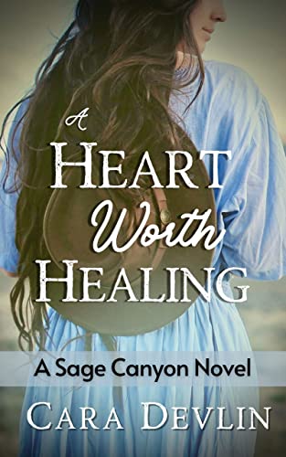 A Heart Worth Healing: A Heartwarming Historical Western Romance (Sage Canyon Book 1) - Kindle ...