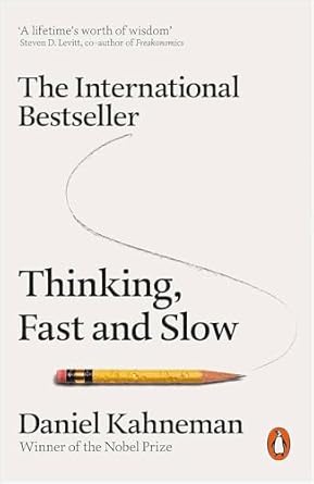 Thinking, Fast and Slow : Daniel Kahnemann: Amazon.in: Books