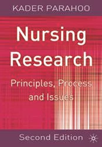 Nursing Research: Principles, Process and Issues : Kader Parahoo ...