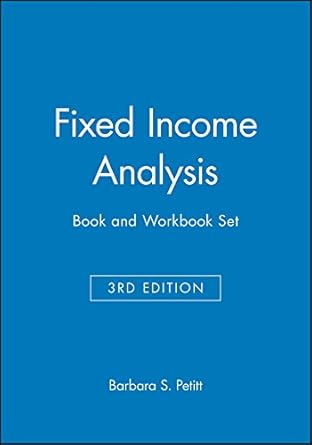Fixed Income Analysis 3e, Book and Workbook Set: 9781119127970 ...