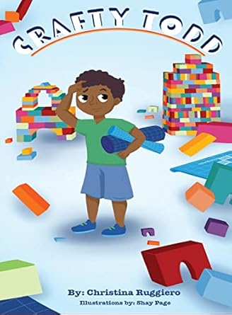 Amazon.com: Crafty Todd: By: Christina Ruggiero Illustrations by: Shay ...