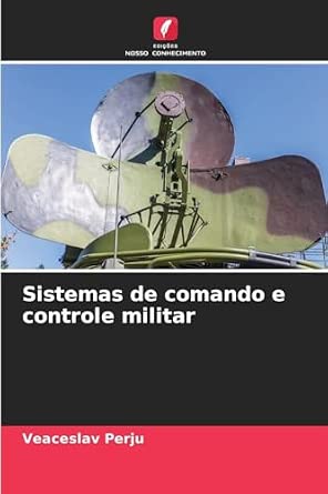 Sistemas de comando e controle militar | Amazon.com.br