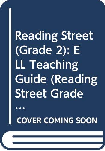 Reading Street (Grade 2): ELL Teaching Guide (Reading Street, Grade 2 ...