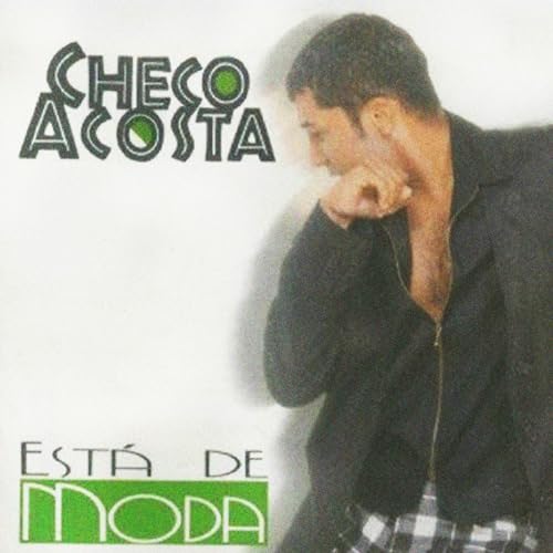 Amazon.com: Está de Moda : Checo Acosta: Digital Music