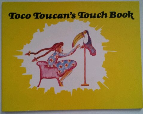 Toco Toucan's Touch Book (Little Trolley Book, Number 21): Joan Wade ...