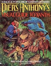 Piers Anthony's Visual Guide to Xanth: Anthony, Piers; Nye, Jody Lynn, Hamilton, Todd Cameron ...