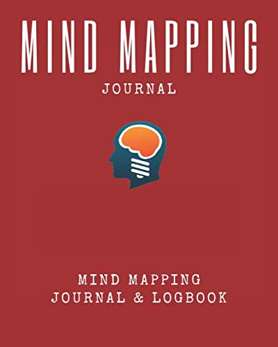 Mind Mapping Journal: Mind Mapping Journal & Logbook: Taylor, Antwan ...