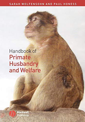 Handbook of Primate Husbandry and Welfare 1, Wolfensohn, Sarah, Honess ...