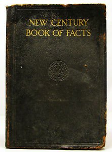 The New Century Book of Facts, a Handbook of Reader Reference: Wright ...