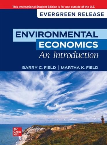Environmental Economics, An Introduction: 2024 Release ISE: Martha K ...