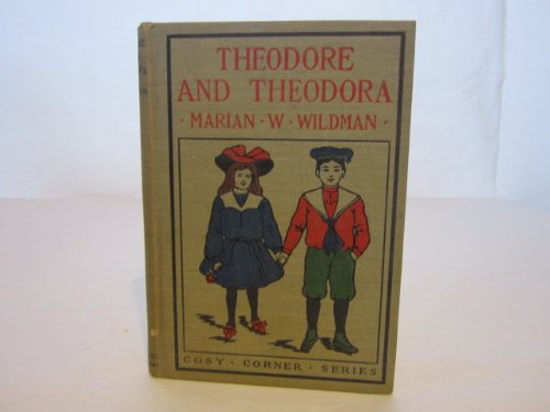 THEODORE AND THEODORA. Illustrated by Etheldred B. Barry.: Amazon.com ...