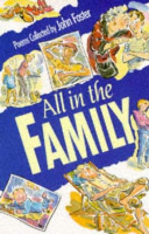 All in the Family: A Collection of Poems: john-foster: 9780192761194 ...