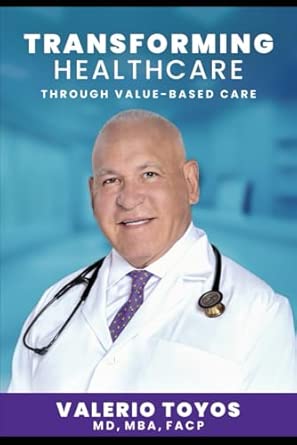 Transforming Healthcare Through Value-Based Care: A Comprehensive Guide to Population Health ...