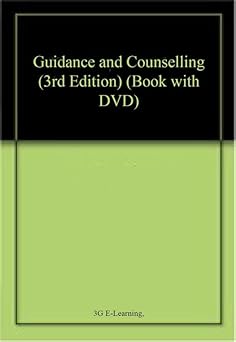 Guidance and Counselling (3rd Edition) (Book with DVD): 3G E-Learning ...