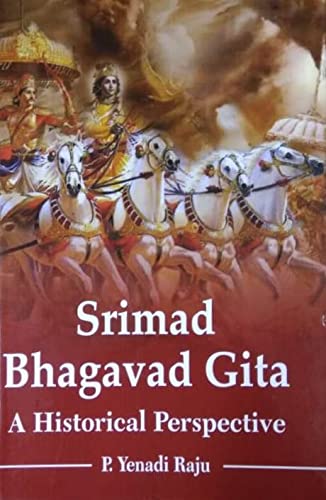 Amazon.in: Buy Srimad Bhagavad Gita In A Historical Perspective Revised ...