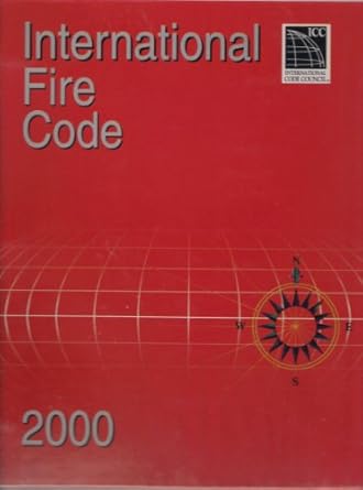 International Fire Code 2000 (INTERNATIONAL FIRE CODE (LOOSELEAF ...