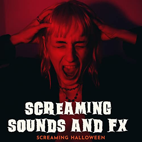 Play Screaming Sounds and FX by Screaming Halloween on Amazon Music