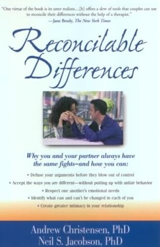 Reconcilable Differences: Rebuild Your Relationship by Rediscovering ...