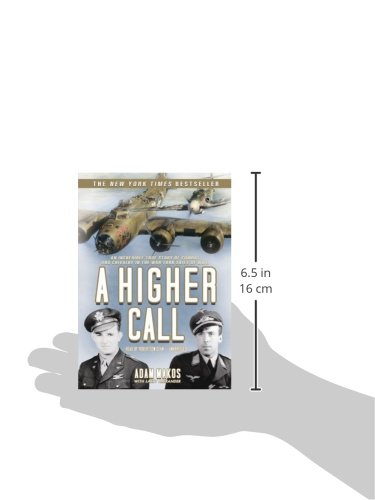 Snapklik.com : A Higher Call: An Incredible True Story Of Combat And ...