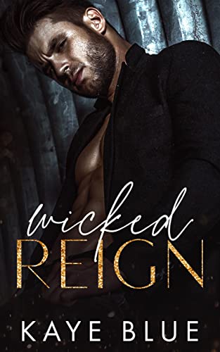 Wicked Reign (Wicked Empire: Elias and Kayla Book 3) - Kindle edition ...