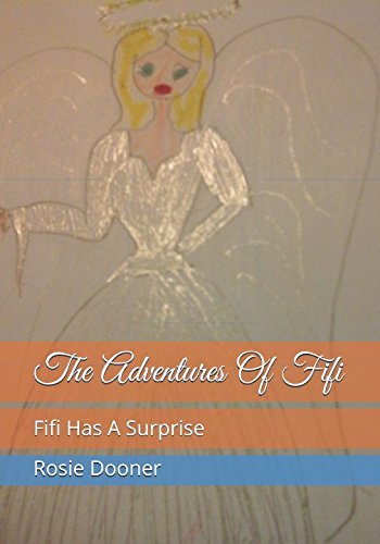 The Adventures Of Fifi: Fifi Has A Surprise: Dooner, Rosie ...