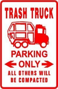 Amazon.com: Trash Trucks Parking Waste Garbage City Sign : Home & Kitchen