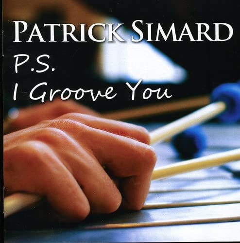 Patrick Simard - P.S. I Groove You - Amazon.com Music