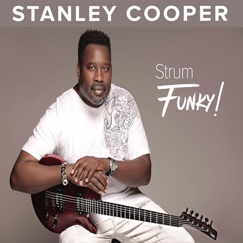 Play STRUM FUNKY by Stanley Cooper on Amazon Music