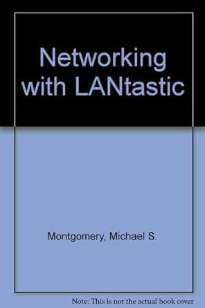Networking With Lantastic: Montgomery, Michael S.: 9780830642236 ...