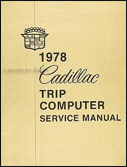 1978 Cadillac Seville Trip Computer Repair Shop Manual Original - All ...