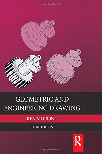 Geometric and Engineering Drawing, 3rd ed (Elsevier Insights): Morling ...