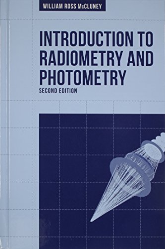 Introduction to Radiometry and Photometry, Second Edition, McCluney ...