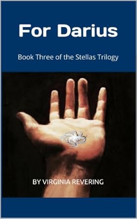 Amazon.com: For Darius: Book Three of the Stellas Trilogy eBook ...