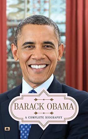 Amazon.com: Barack Obama: A Complete Biography eBook : Gandhi, A.K ...