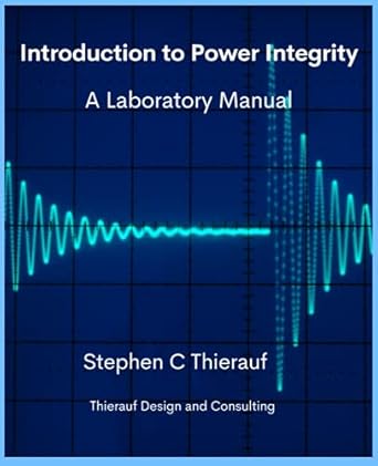 Introduction to Power Integrity: A Laboratory Manual : Amazon.in: Books