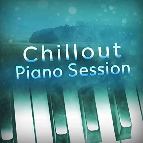 Play Chillout Piano Session by Chillout Piano Session on Amazon Music